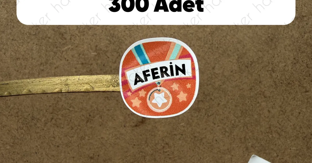 Öğretmenler İçin 300 Adet Renkli “Aferin” Etiketi